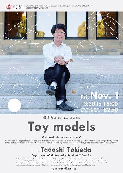 Presidential Lecture - "Toy models" by Professor Tadashi Tokieda | OIST Groups